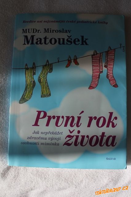 Prodám - První rok života MUDr. Matoušek, Praha - město | Mimibazar.cz
